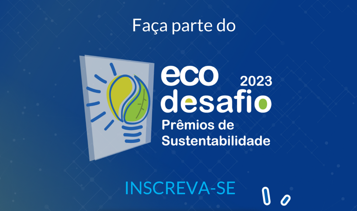 Eco-Desafio 2023 vai premiar iniciativas inovadoras de jovens da ...
